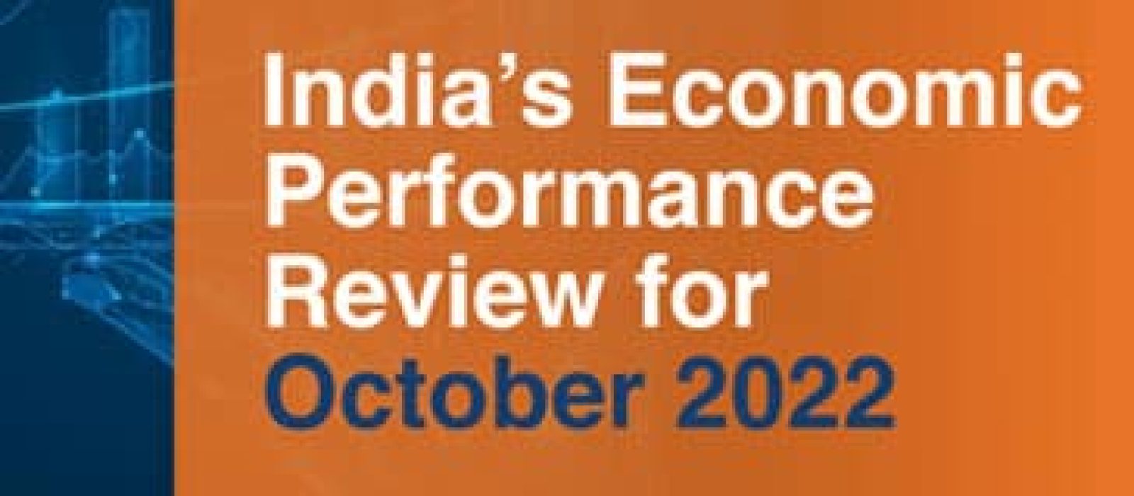 India’s Economic Performance Review for October 2022